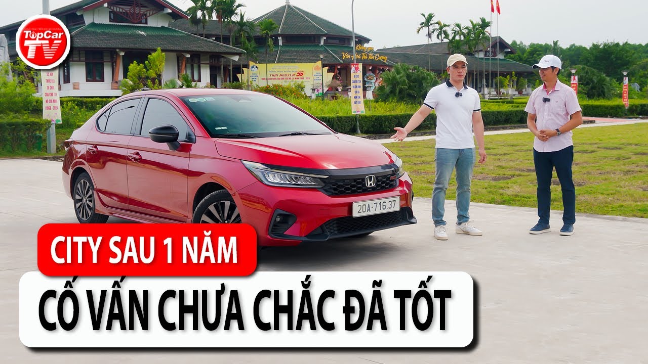 Đánh giá Honda City mới sau 1 năm sử dụng - Cố vấn chắc gì đã tốt ...