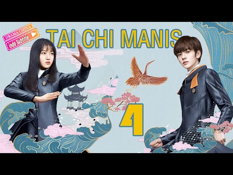 【INDO SUB】Tai chi manis丨Sweet tai chi丨EP04丨Drama Inspiratif Kaum Muda丨Drama Cina💗💗💗