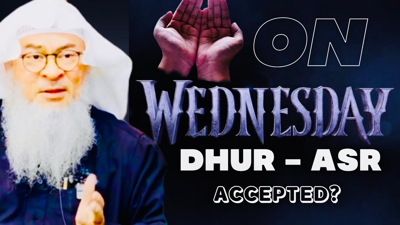 Dua on Wednesday between Dhur & Asr gets accepted? Hadith Authentic ...