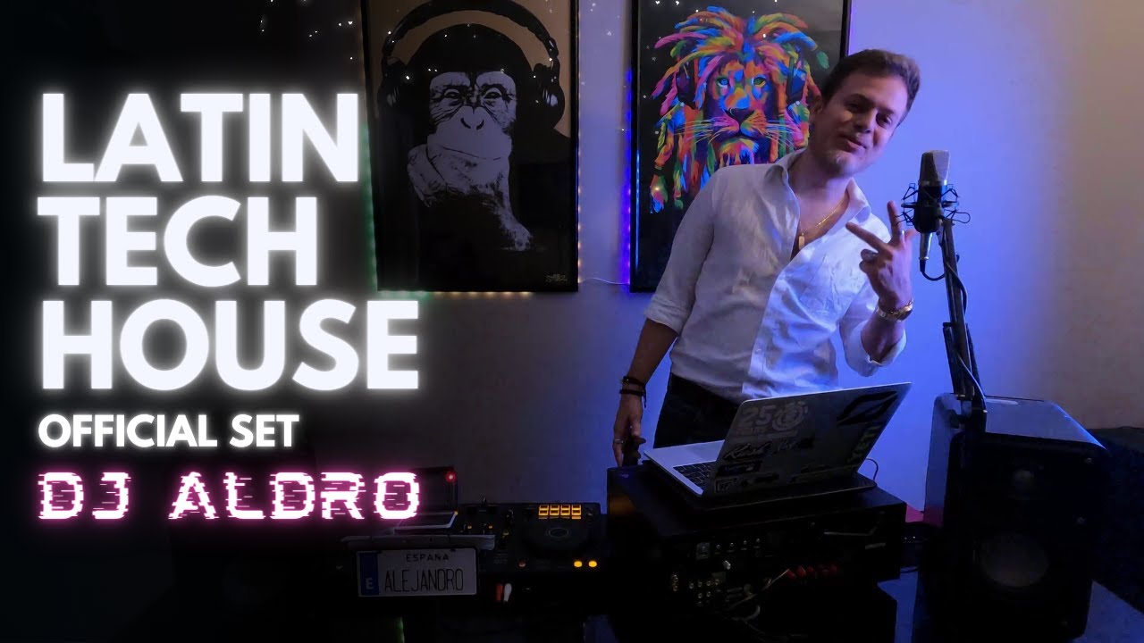 Latin Tech Mix Official Set - ALDRO - YouTube
