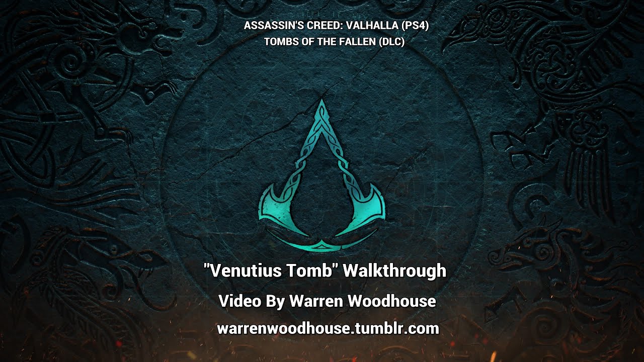 ASSASSIN'S CREED: VALHALLA (PS4) - DLC10 - "Venutius Tomb" Walkthrough ...