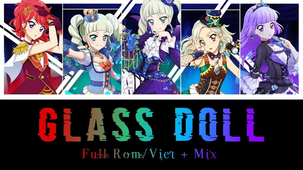 【Aikatsu】Glass doll『Full Rom/Viet + Mix』Yurika (Moe - Remi), Sumire ...