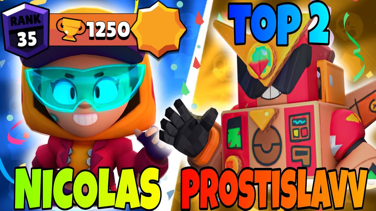 Max Rank 35 with @Rostislavv TOP 2 GLOBAL 👑 (Brawl Stars) - YouTube