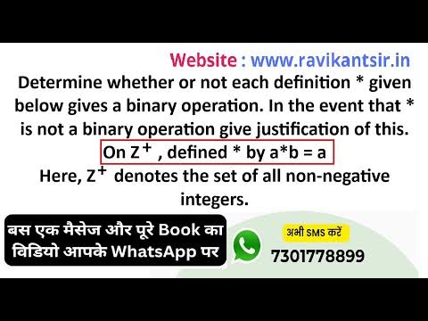 Determine whether or not each definition * given below gives a binary. On Z+, defined * by a*b ...