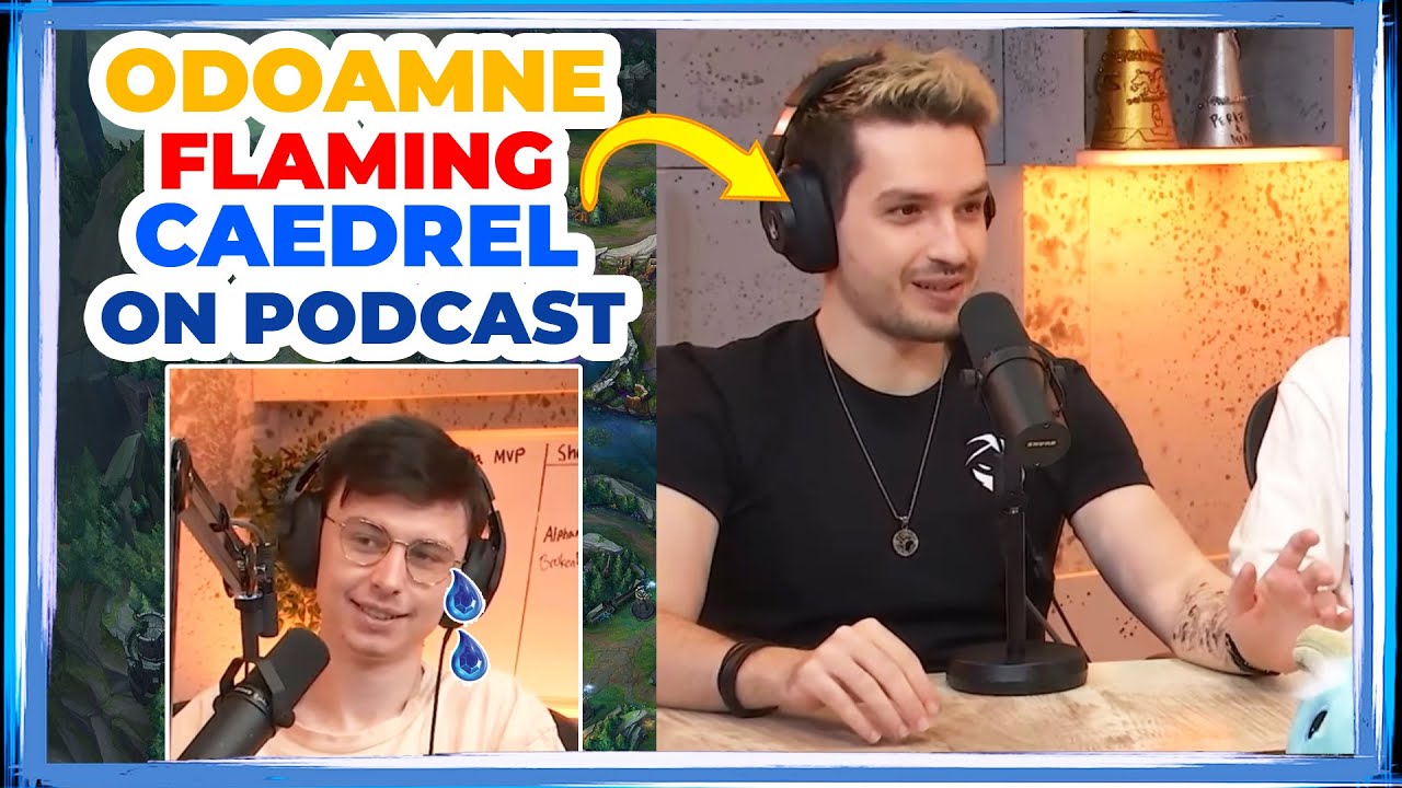 RGE Odoamne FLAMING XL Caedrel and Drakos on LEC Podcast 😡 - YouTube