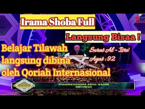 IRAMA SHOBA | BELAJAR TILAWAH BERSAMA QORIAH TERBAIK INTERNASIONAL | Ustazah Khamisatudduha