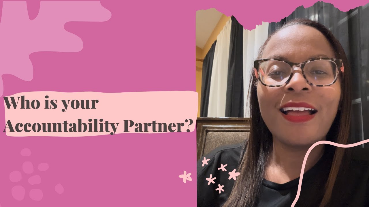Value of Accountability Partner - YouTube