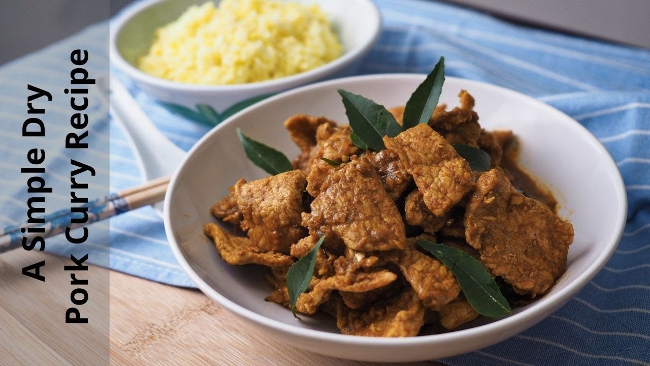Simple Dry Pork Curry Recipe - YouTube