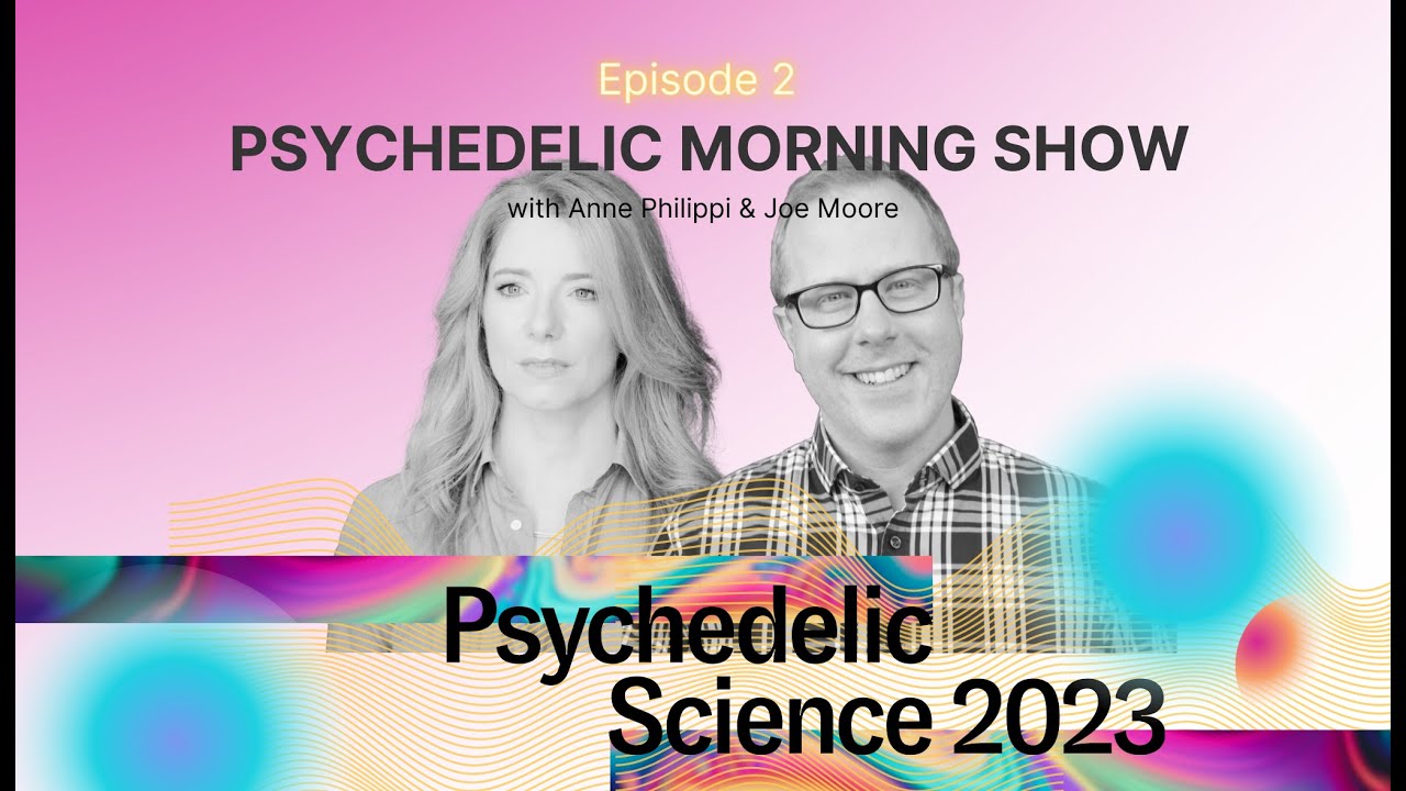 PT418 – Psychedelic Morning Show #2 with Joe Moore and Anne Philippi ...