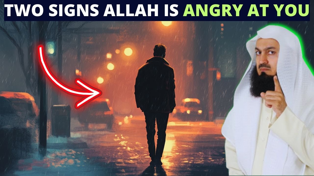 TWO SIGNS ALLAH IS ANGRY AT YOU ! - YouTube