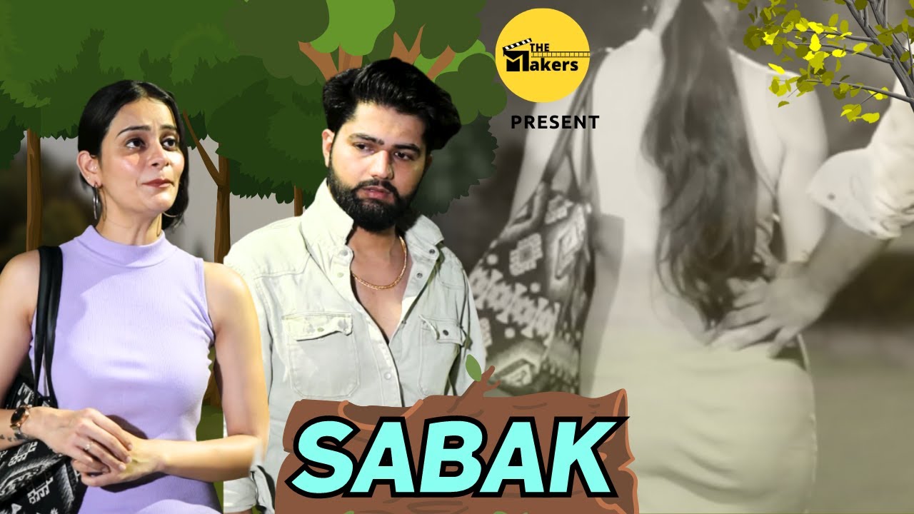 Sabak || The Makers | Short Movie | - YouTube