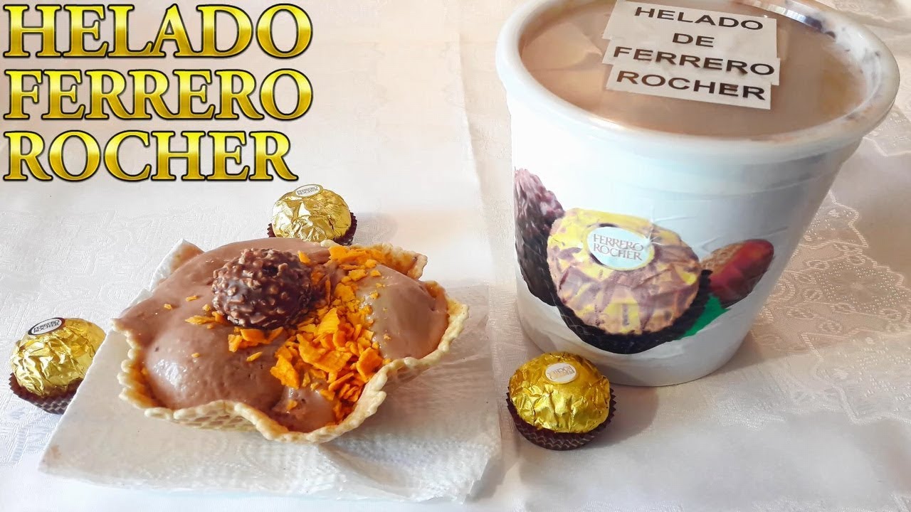 COMO HACER HELADO FERRERO ROCHER Receta Original La Mejor Receta - YouTube