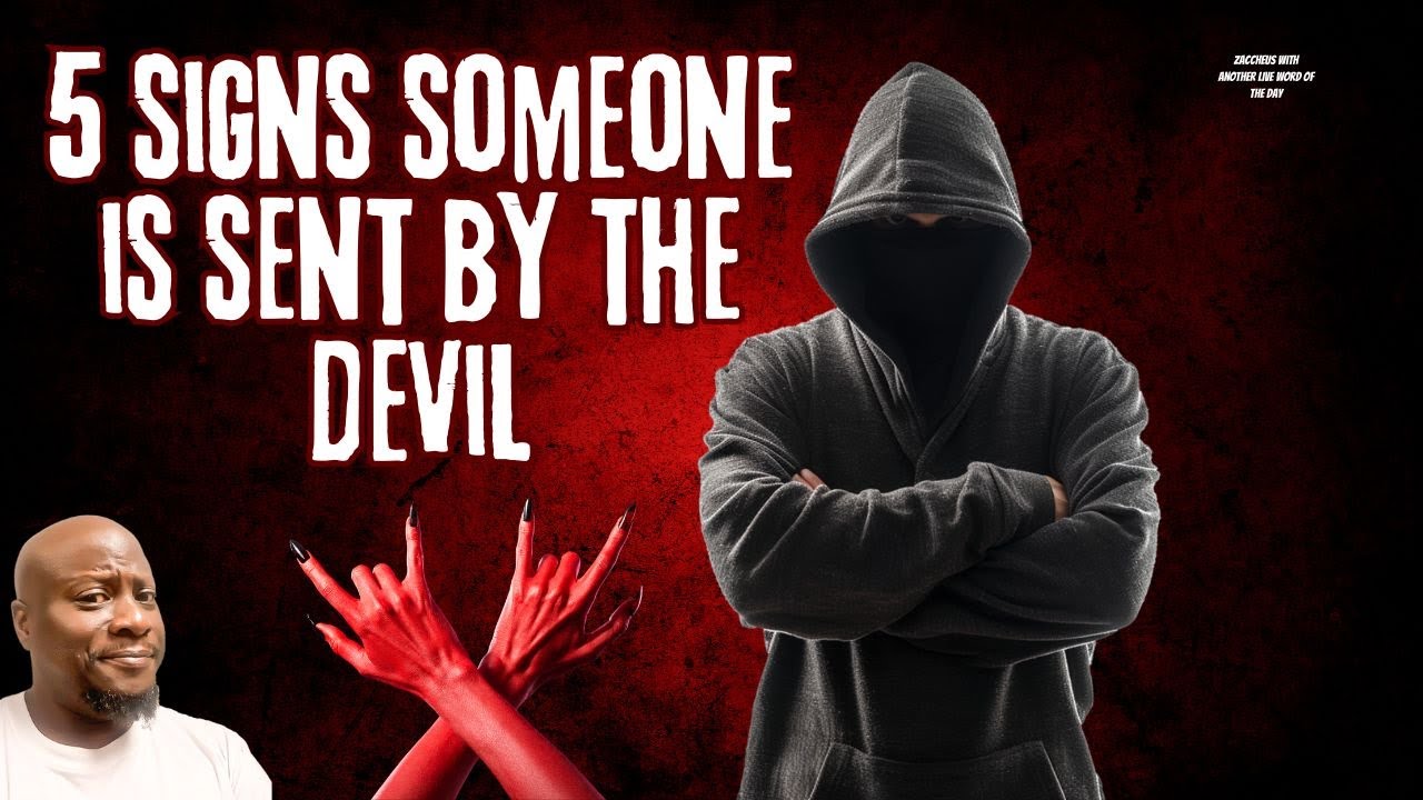 the bible on people sent by the devil | 5 signs someone is sent by the ...