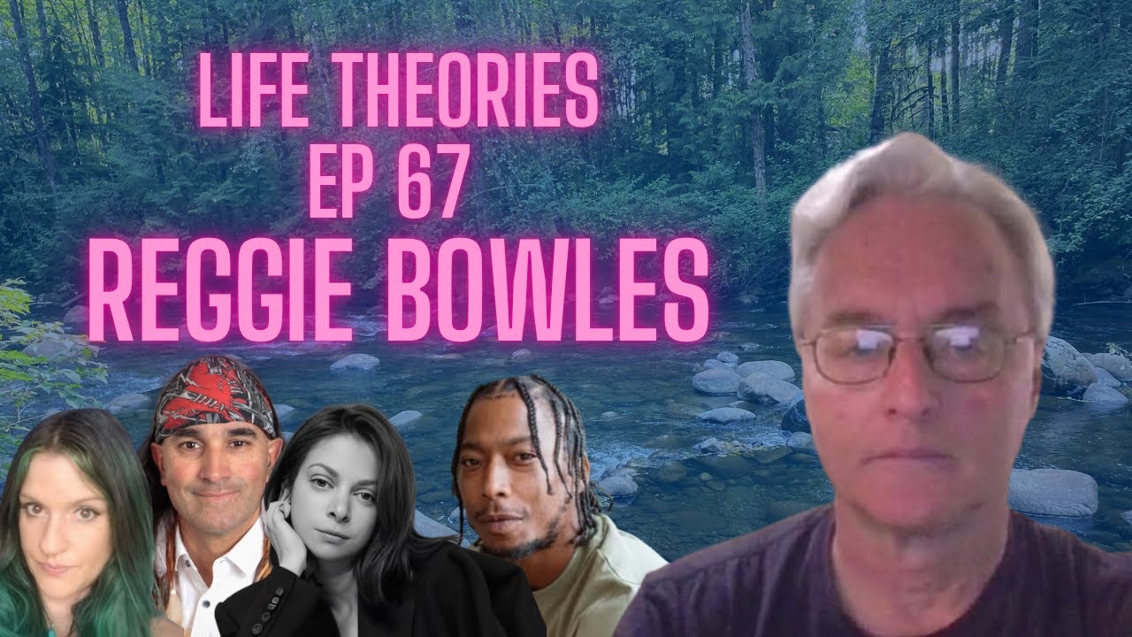 Bonus Episode Life Theories with Reggie Bowles with Co host Jay - YouTube