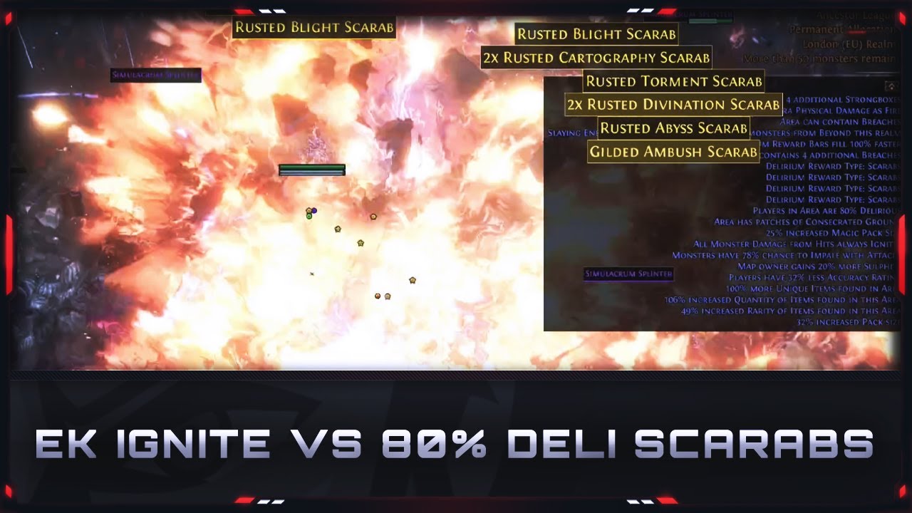 [PATH OF EXILE | 3.22] – EK IGNITE VS 80% DELI SCARAB STRATEGY ...