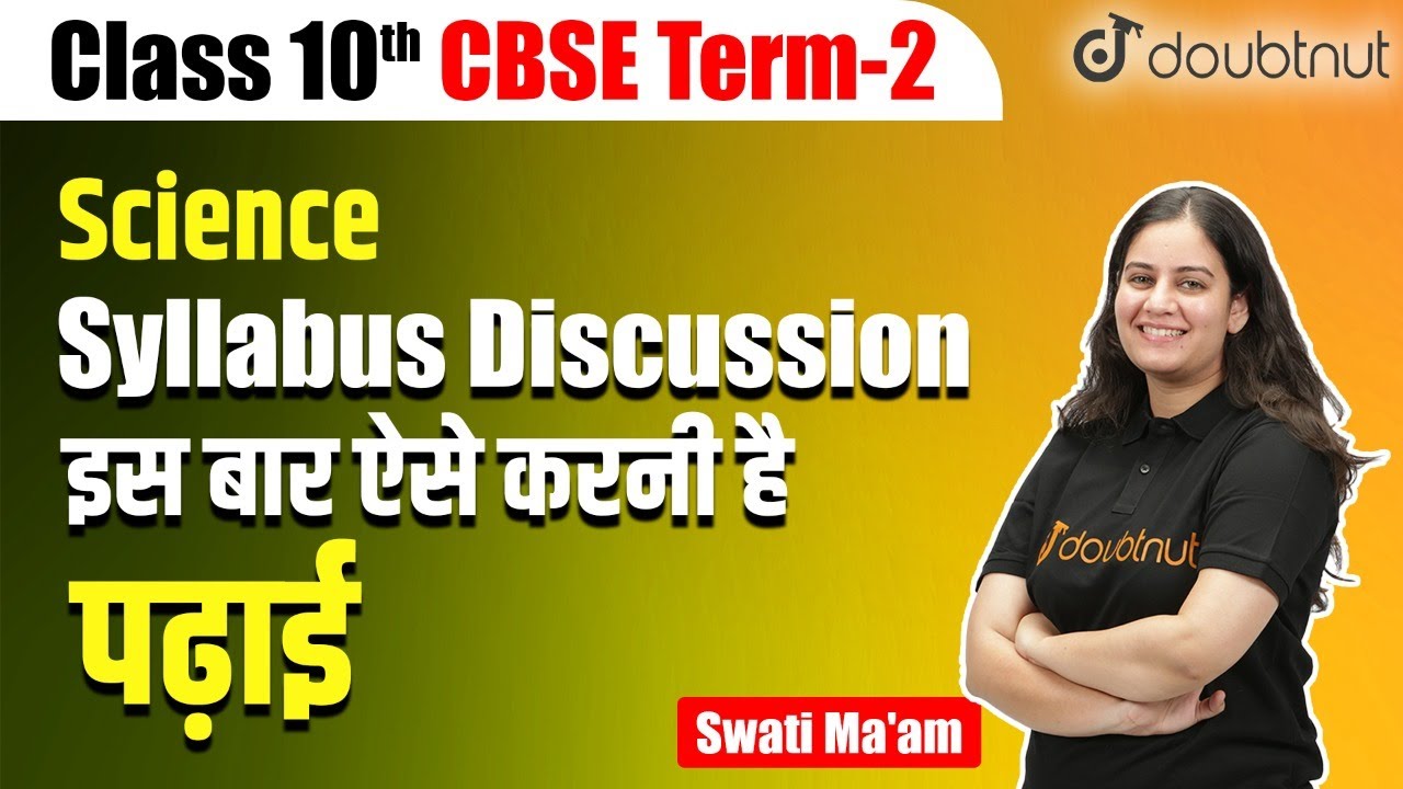 CBSE Class 10 Science Term 2 Syllabus | Complete 10th Science Syllabus ...