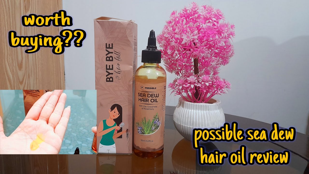 Possible sea dew hair oil review // best hair oil for hair fall // How ...