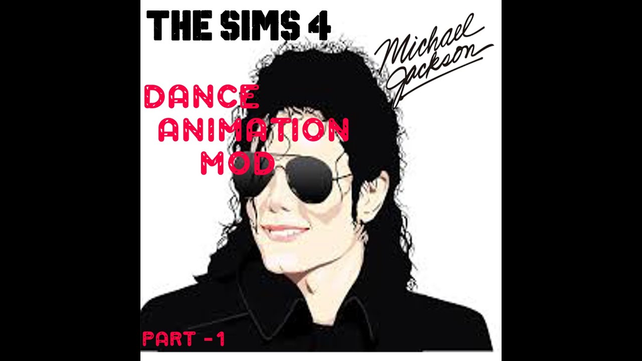 THE SIMS 4 - MICHAEL JACKSON DANCE MOD - YouTube