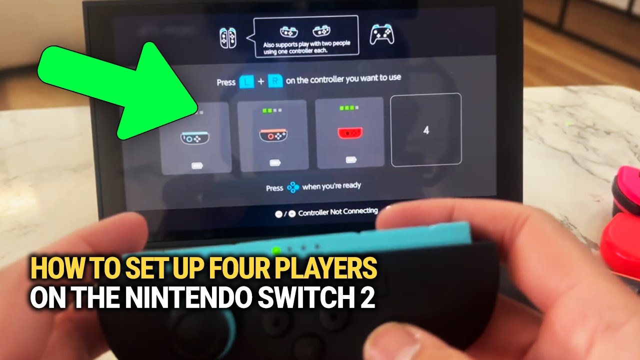 How To Set Up Four Players on the Nintendo Switch 2: Multiplayer Made ...