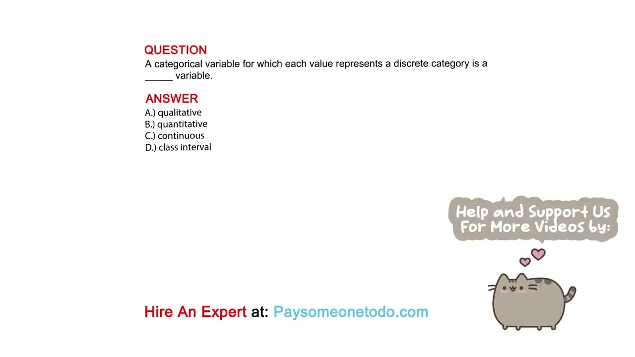 A categorical variable for which each value represents a discrete ...