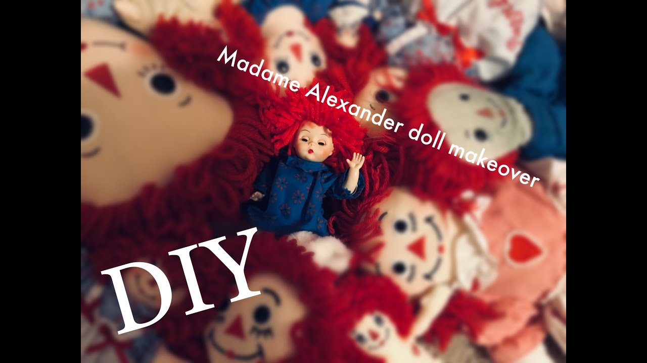 How To Make A Raggedy Ann Madame Alexander Doll Plus Wig - YouTube