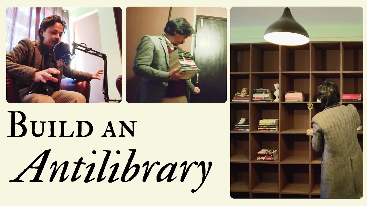 The Curse of Knowledge Is A Blessing - How To Build An Antilibrary ...