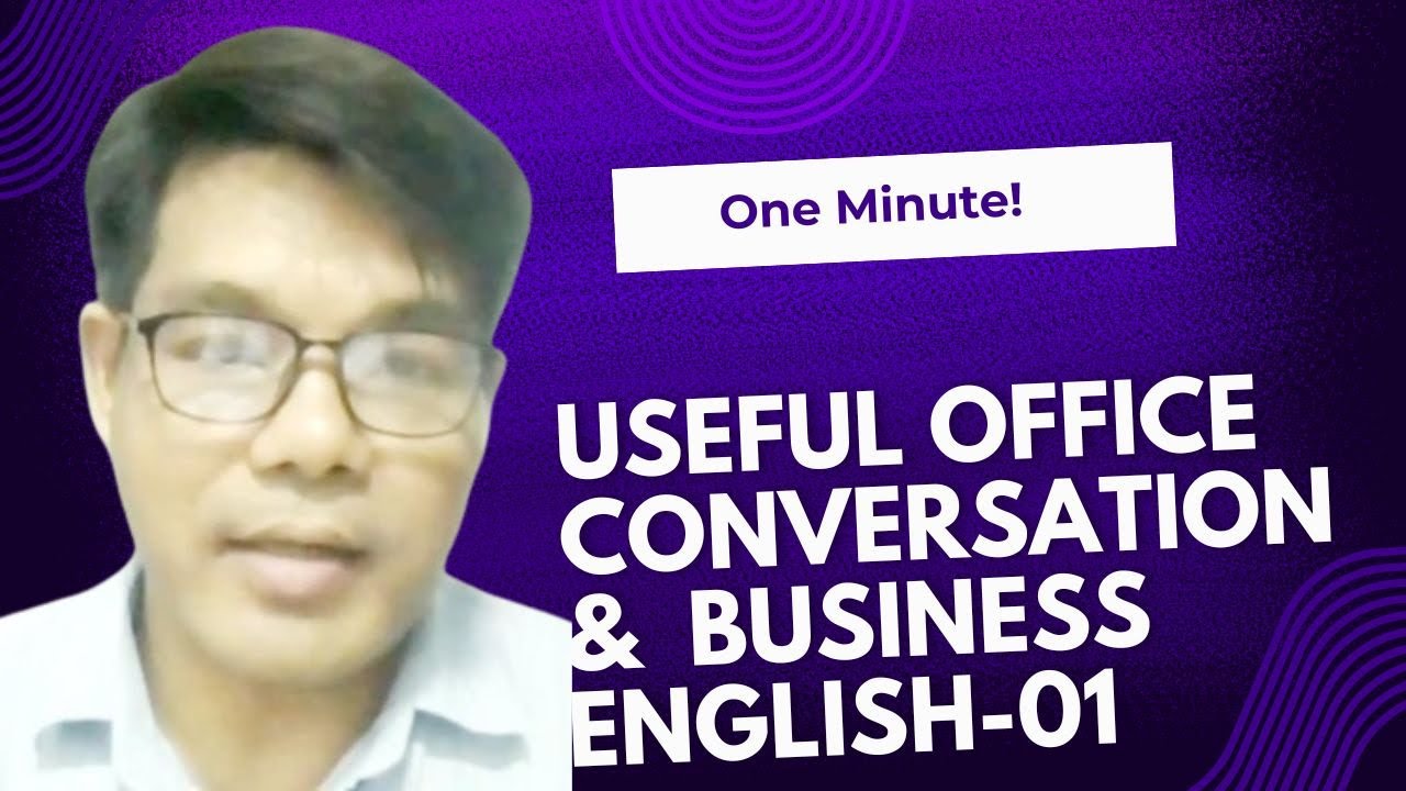 Office Conversation & Business English 01 - YouTube