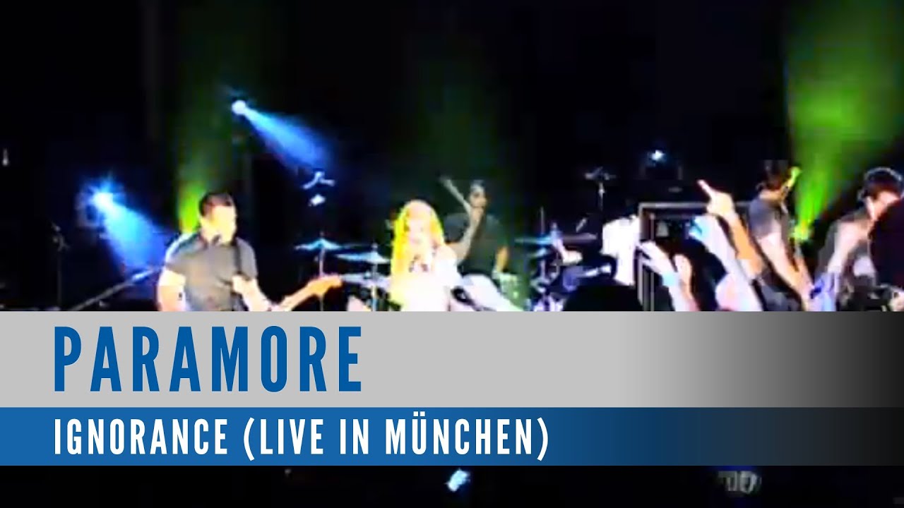 Paramore: "Ignorance" (Live in München) - YouTube