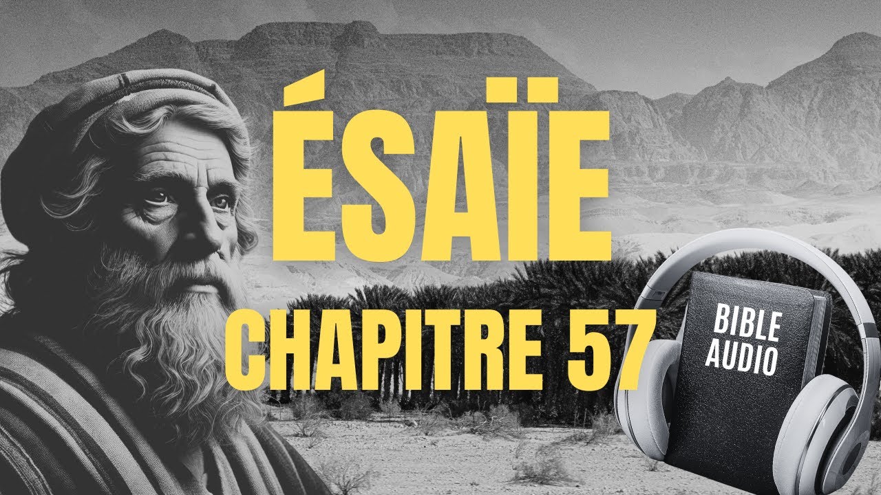 ESAÏE 57 | LA BIBLE AUDIO avec textes - YouTube