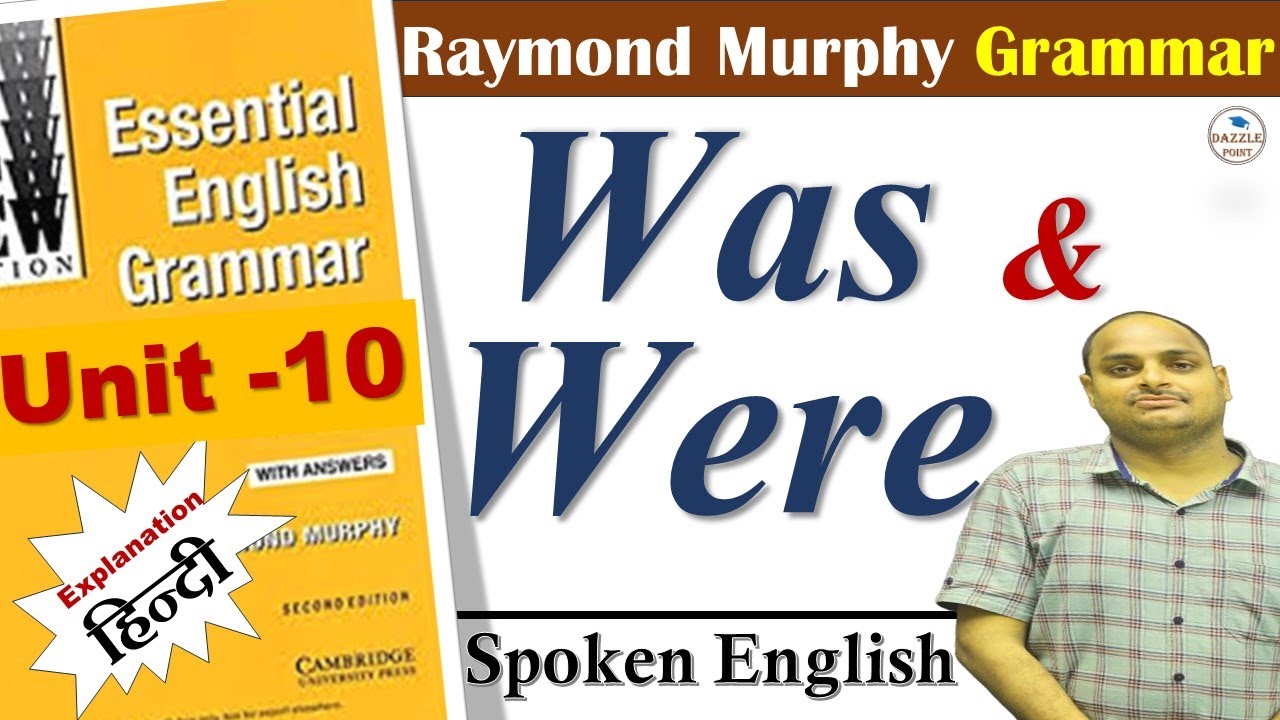 Unit -10 Uses of Was & Were || Essential English Grammar ||Raymond ...