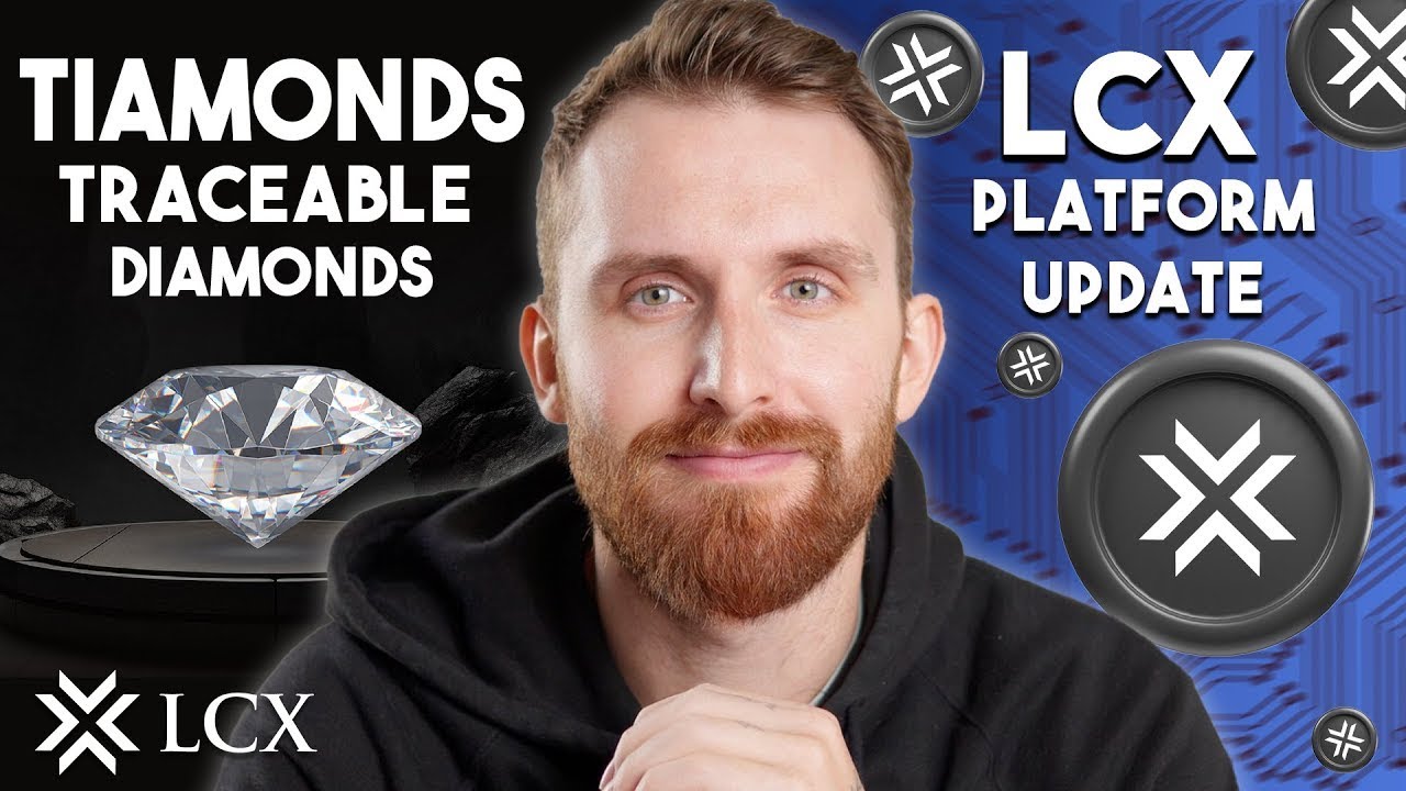 LCX MAJOR UPDATE + TIAMONDS Traceable Diamonds | LCX Insights Ep.33 ...