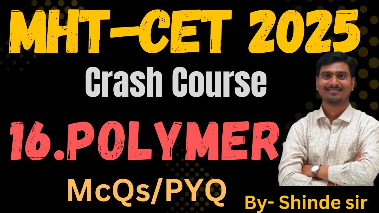 #MHT -CET | POLYMER | CRASH COURSE |MCQS | PYQ - YouTube
