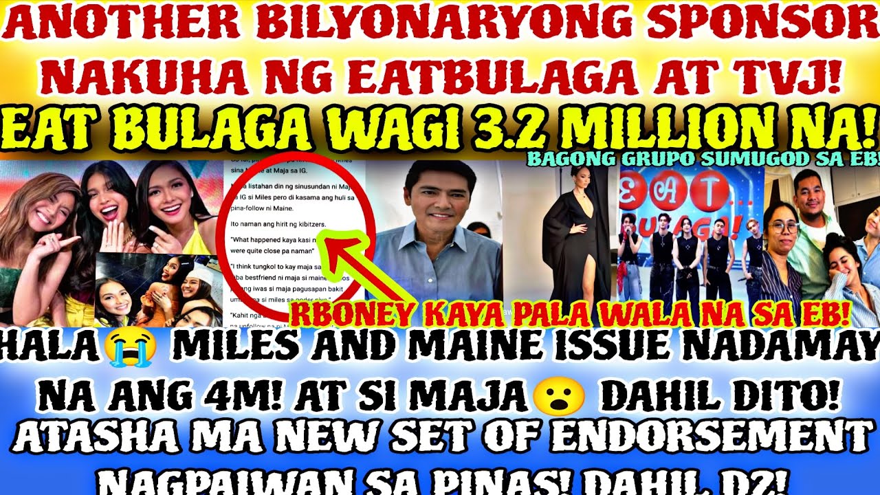 SHOCK😭BILYOBARYONG SPONSOR NAKUHA NG TVJ MILES AND MAINE ISSUE DAMAY NA ...