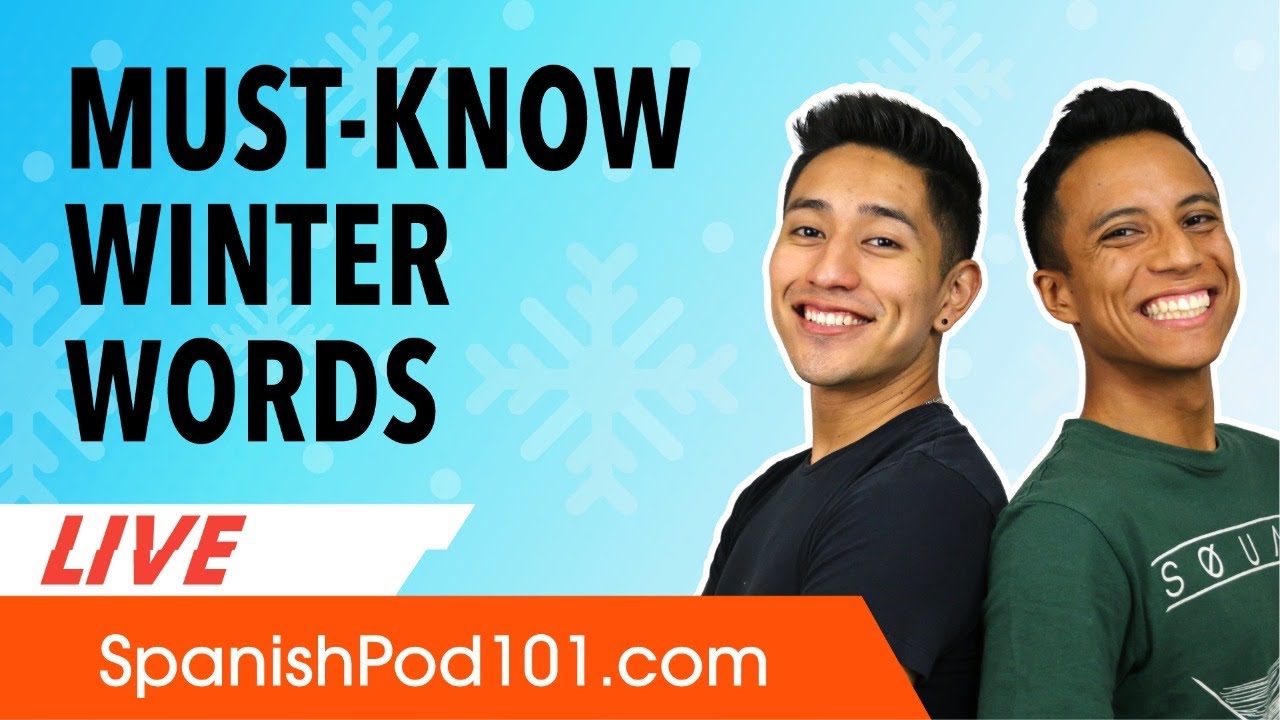 Must Know Spanish Winter Words YouTube must-know-spanish-winter-words-youtube