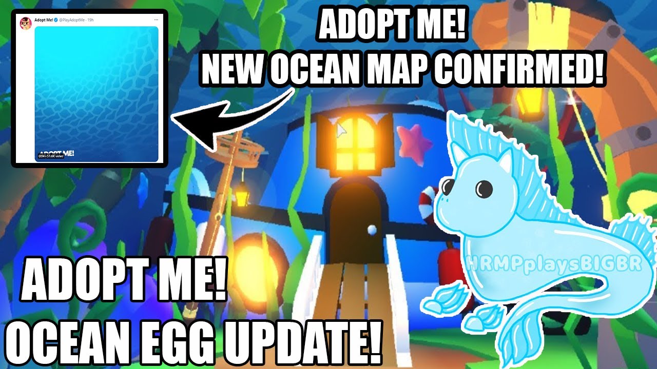 NEW*ADOPT ME OCEAN EGG UPDATE! NEW MAP CONFIRMED+LEAKS-ROBLOX ADOPT ME ...