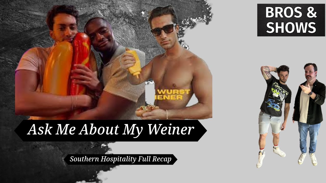 Ask Me About My Weiner (Southern Hospitality Full Recap) - YouTube