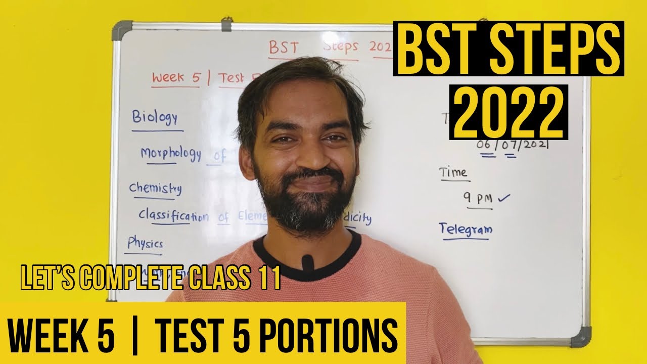 BST steps 2022 | Week 5 Test 5 schedule | Let’s complete class 11 - YouTube