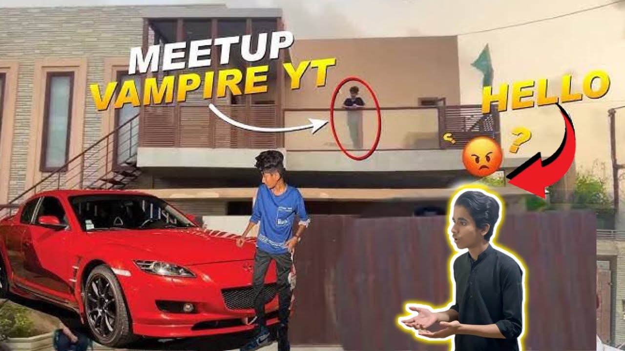 i meet with vampire yt 😍|| Se Ho Gaya ? || vampire yt || @VAMPIREYT1 ...