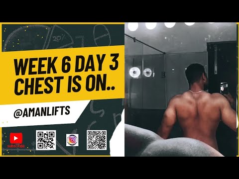 day 3 week 6 ready for chest session - YouTube