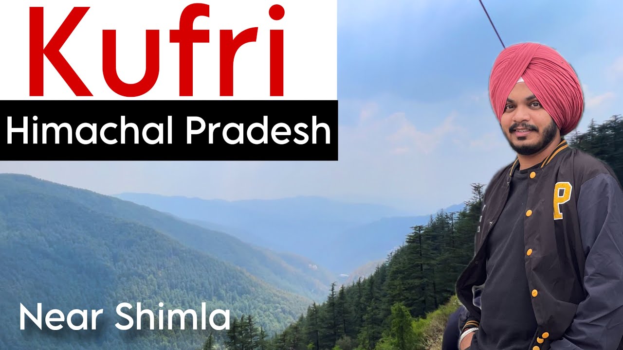 Kufri Shimla | Kufri Himachal Pradesh | Top Tourist Places in Kurfi ...