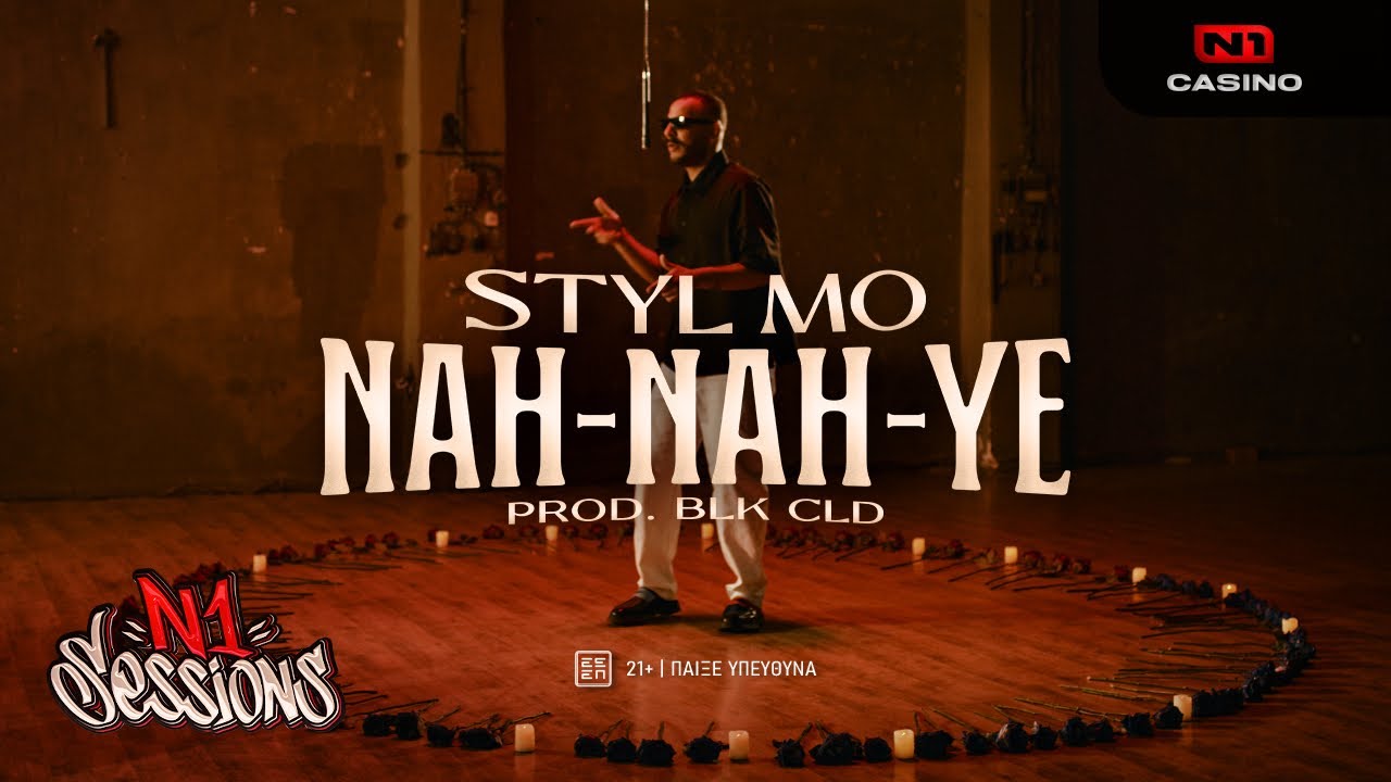 STYL MO - NAH-NAH YE (Prod By BLK CLD) | N1 Sessions - YouTube