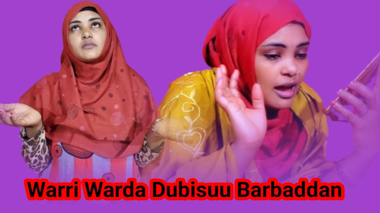 As wr wb warri wardaa dubisuu barbaaddan - YouTube