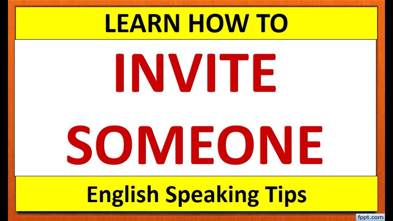 How To Invite Someone | Learn To Make An Invitation | English Speaking ...