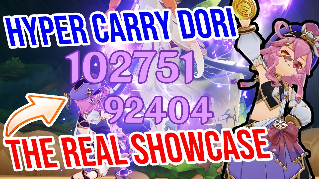 The REAL Dori Showcase! How GREAT is Hyper Carry C6 Dori? Genshin ...