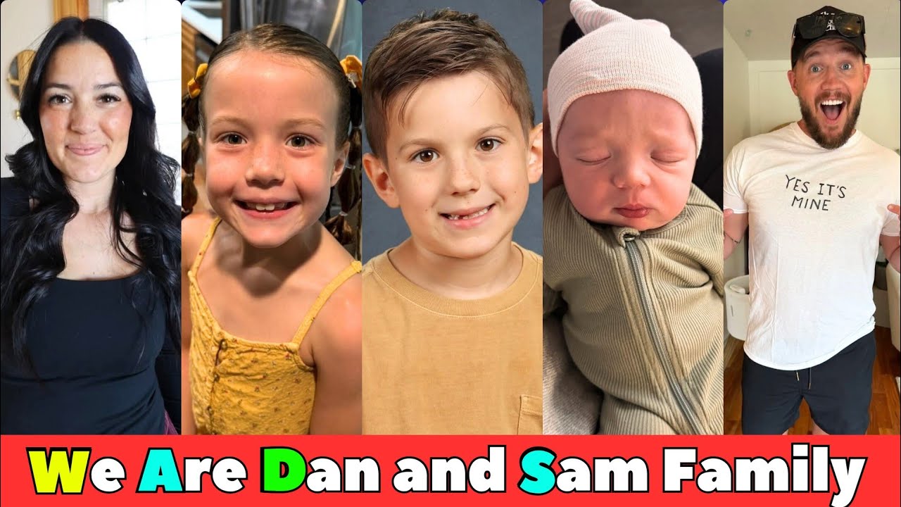 We Are Dan and Sam 2025: Revealing the Members Real Names and Ages You ...