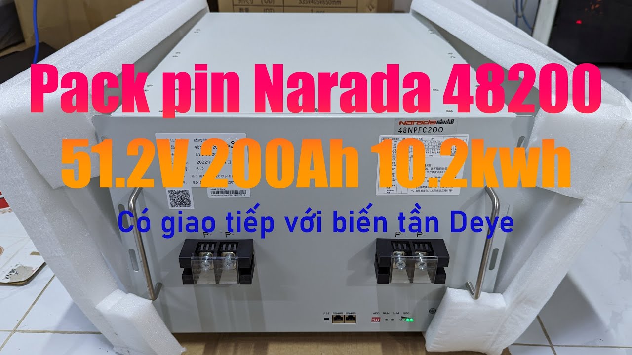 Pack pin Narada 48200 51.2V 200Ah 10.2kwh cho điện mặt trời - YouTube