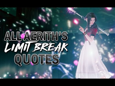 FFVII REMAKE - All Aerith's limit break quotes - YouTube