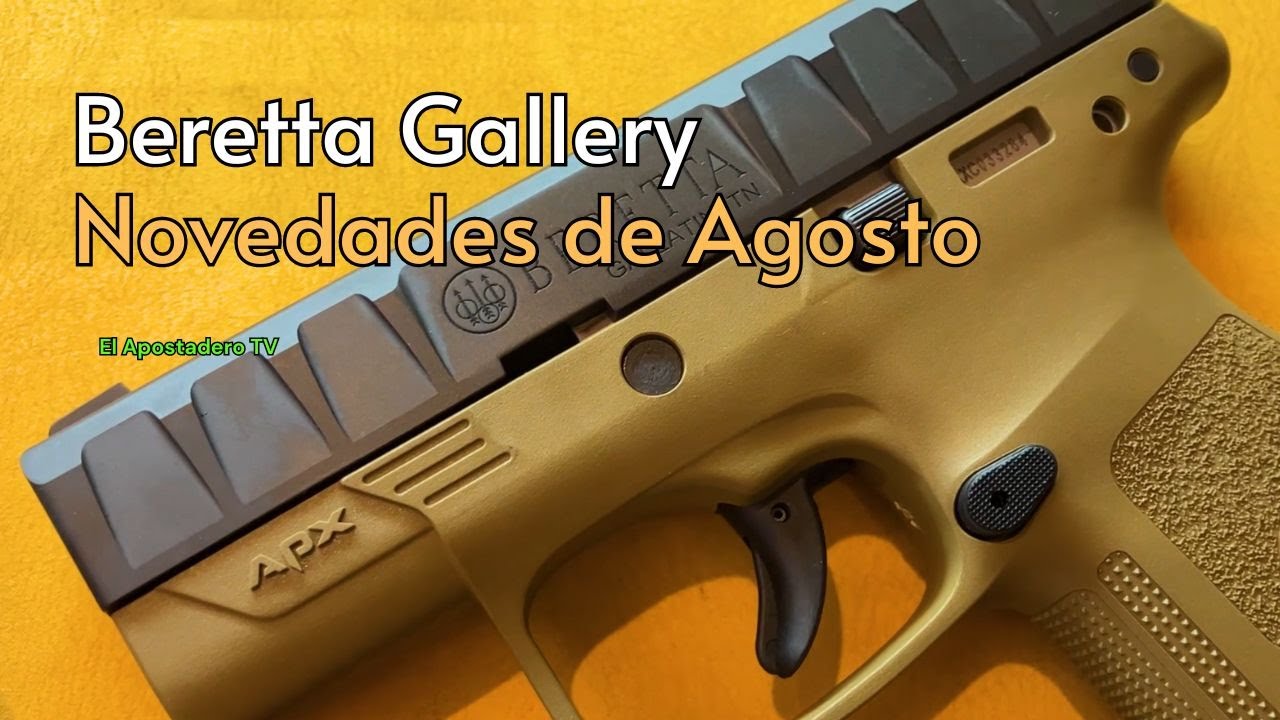 Beretta Gallery. Novedades Agosto 2024 - YouTube