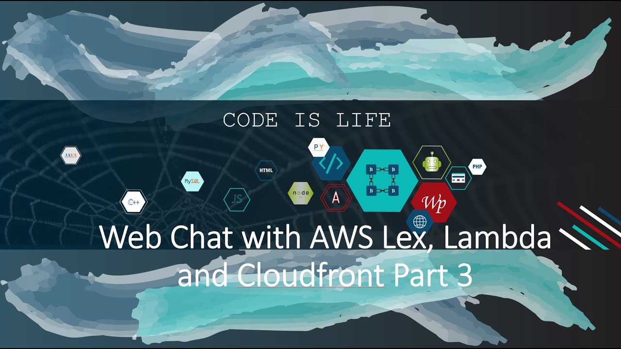 Cloud Project - Web Chat with AWS Lex, Lambda and CloudFront - Part 3 ...