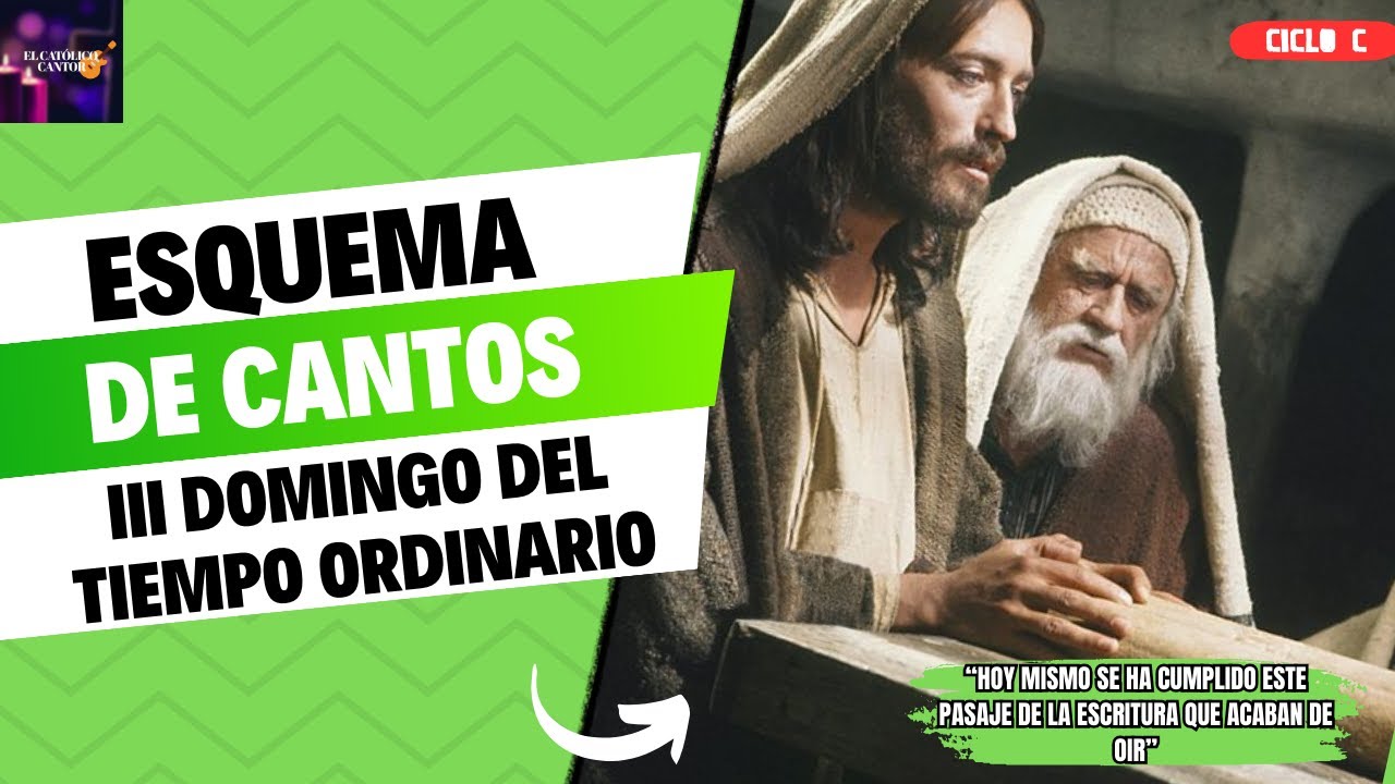 Esquema de cantos III Domingo Tiempo Ordinario || CICLO C - YouTube